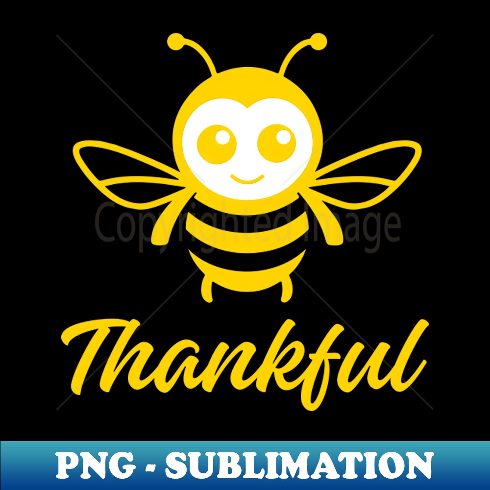 Bee Thankful - PNG Transparent Digital Download File for Sub | Inspire ...