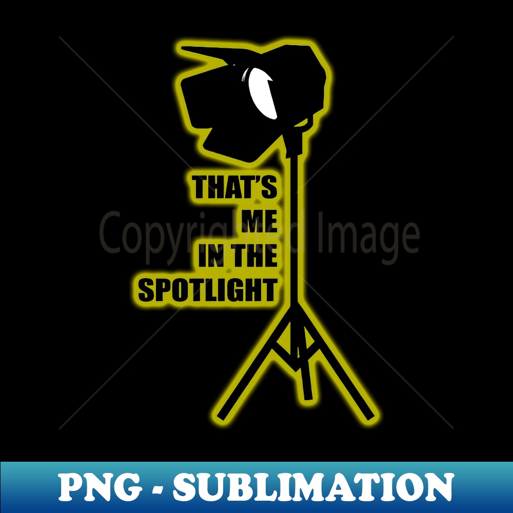 Thats Me In The Spotlight 2 - PNG Transparent Digital Downlo | Inspire ...