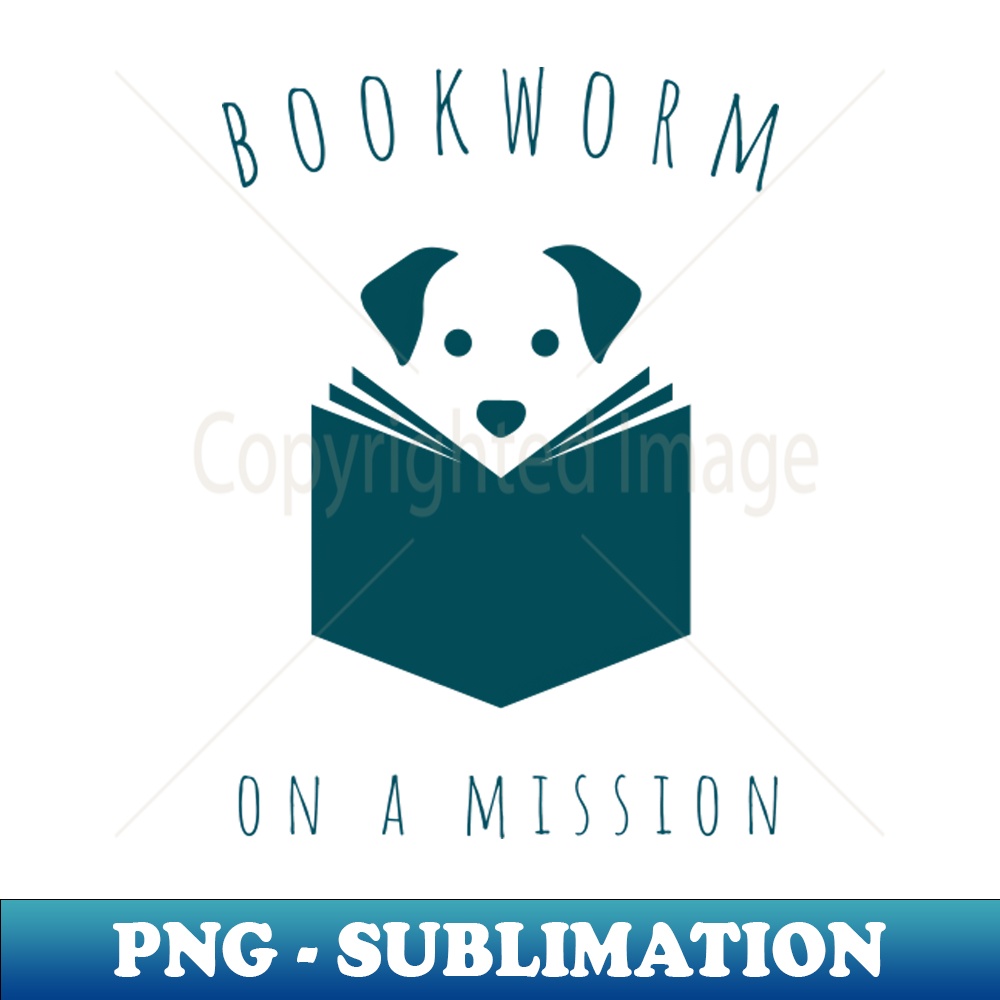 bookworm on a mission - Unique Sublimation PNG Download - Re | Inspire ...