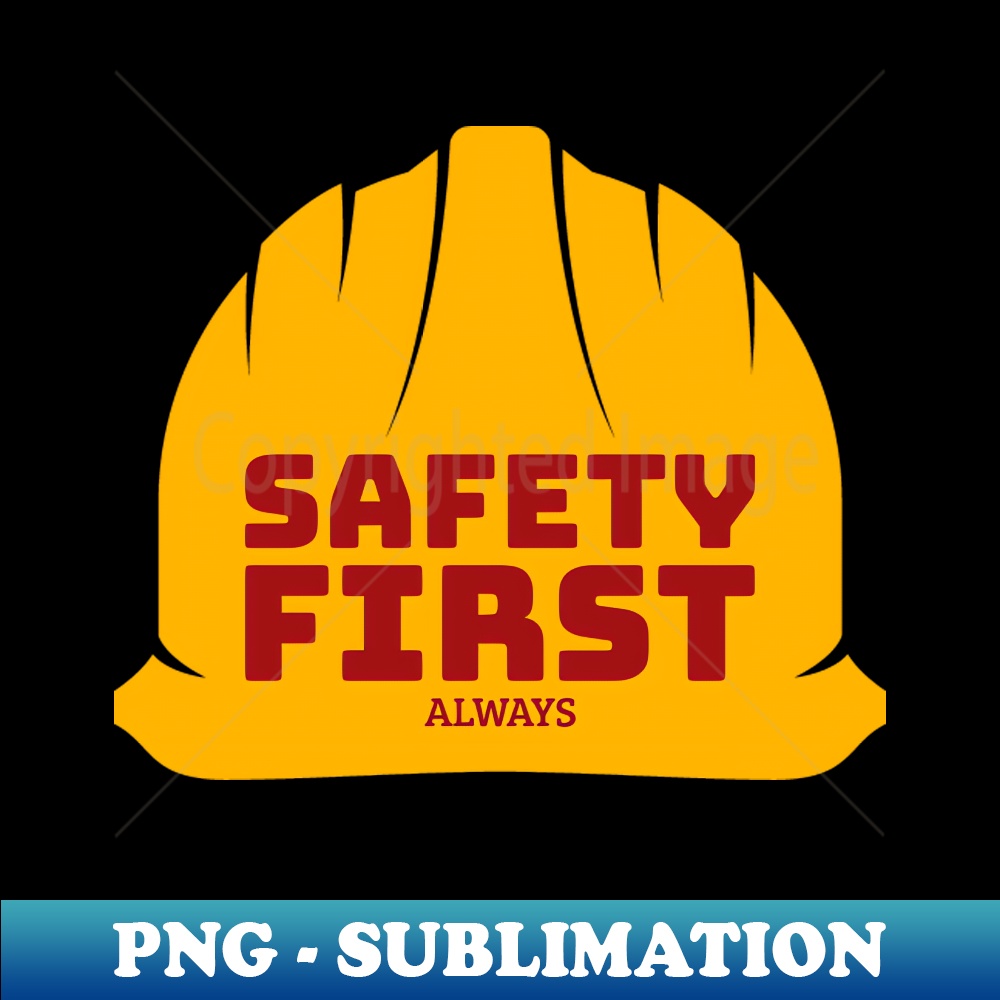 Awareness Safety First Always - Professional Sublimation Dig - Inspire ...
