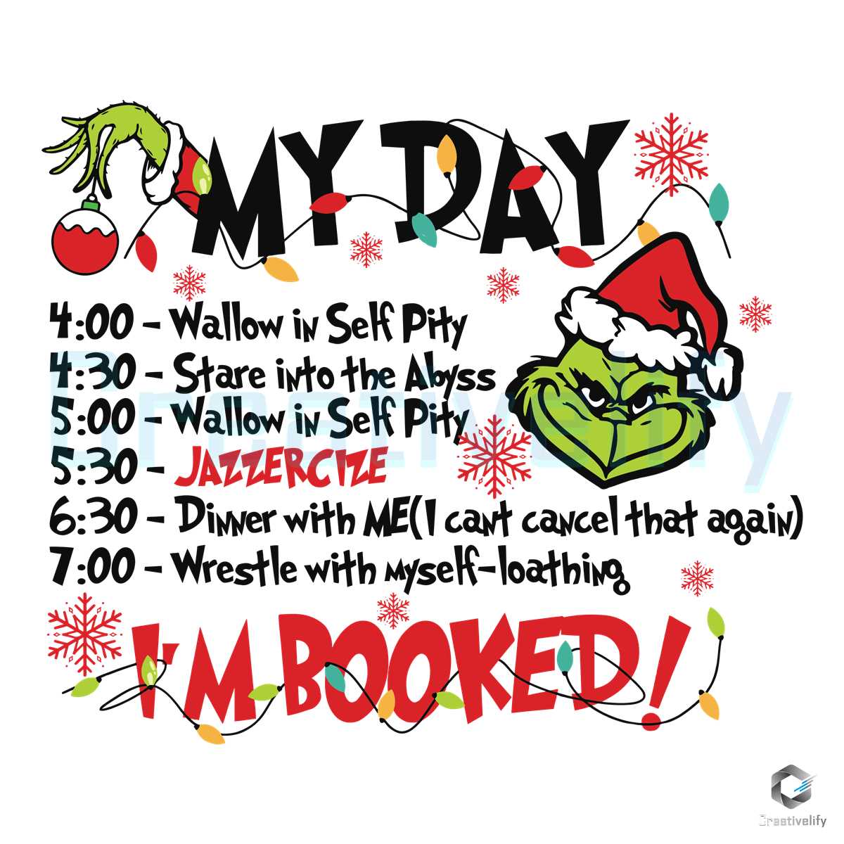 Grinch My Day Im Booked SVG Christmas File For Cricut | Inspire Uplift
