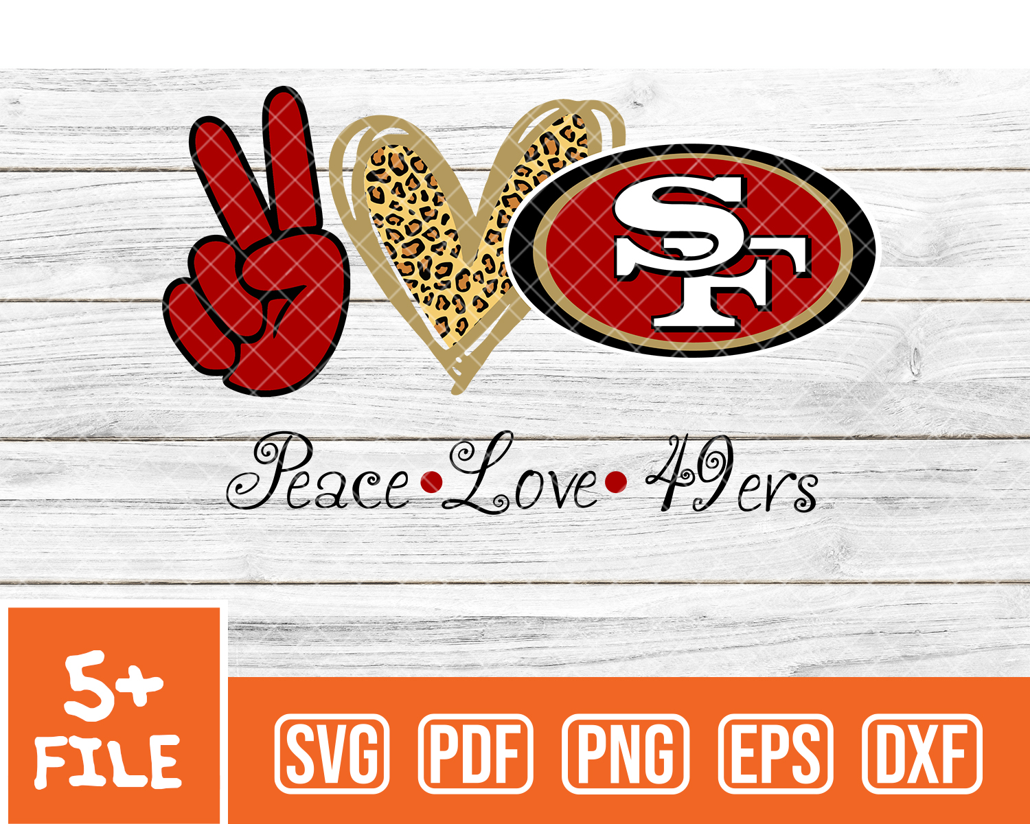 San Francisco 49ers Svg , Peace Love NfL Svg, Team Nfl Svg - Inspire Uplift