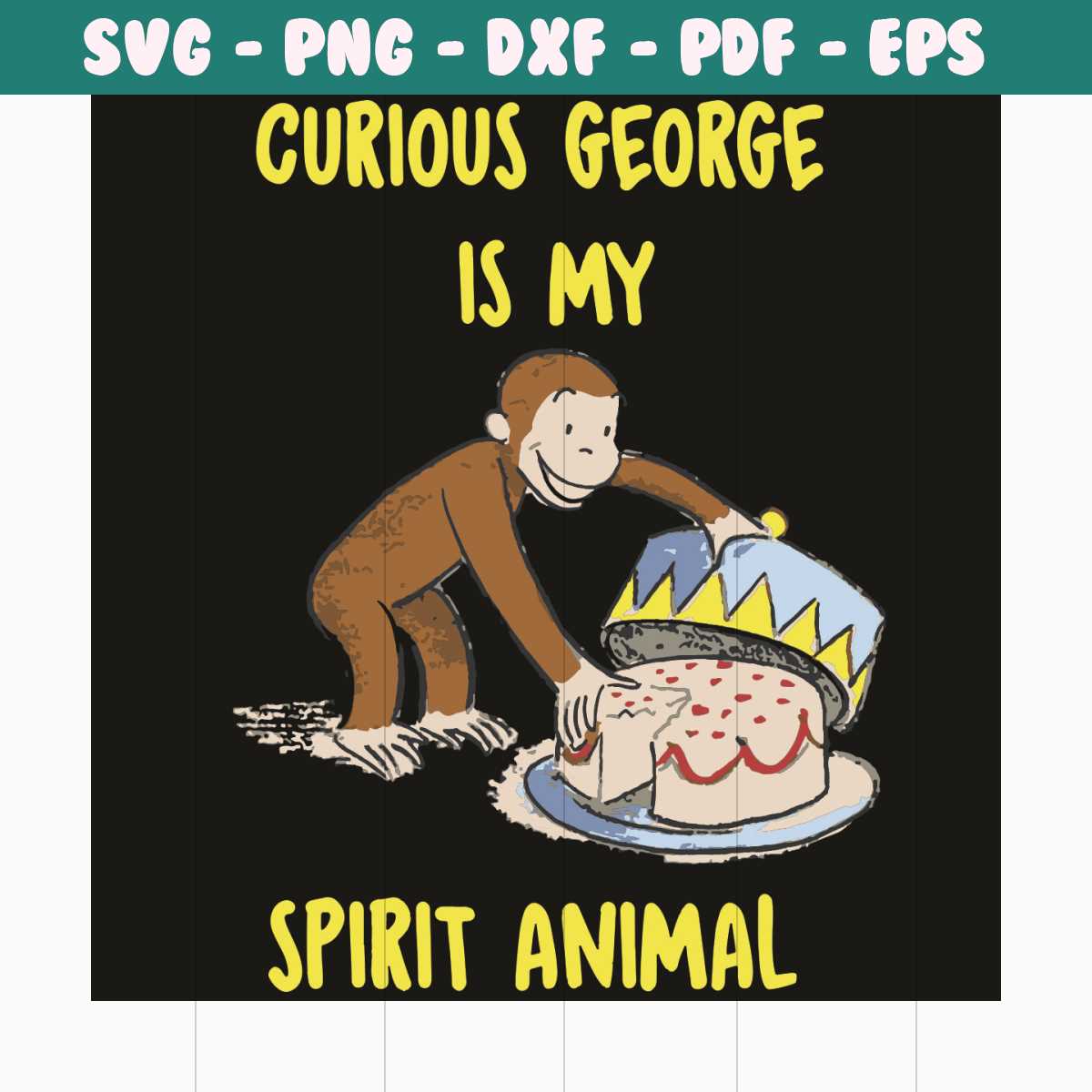 Curious George Is My Spirit Animal Svg, Birthday Svg, Curiou | Inspire ...