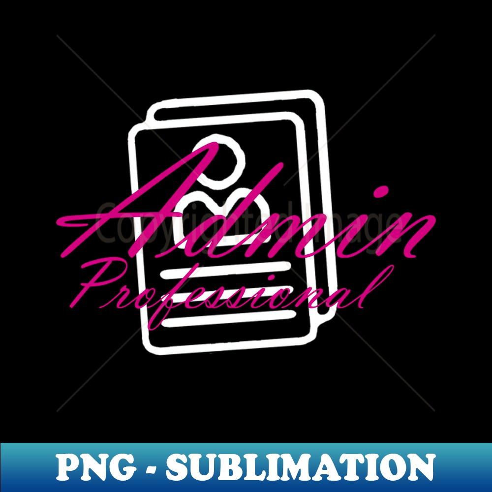 Admin Professional - PNG Transparent Sublimation Design - In | Inspire ...