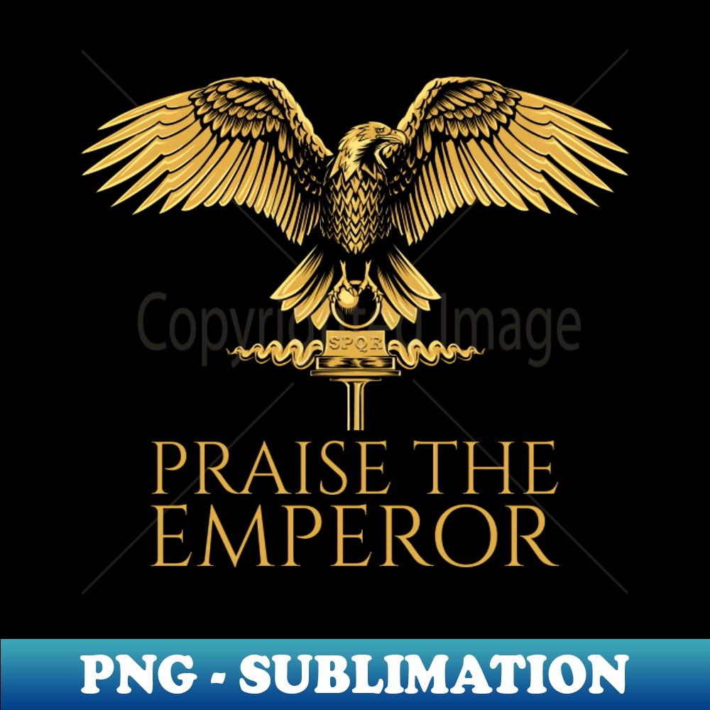 Ancient Roman History - Praise The Emperor - Legionary Eagle | Inspire ...