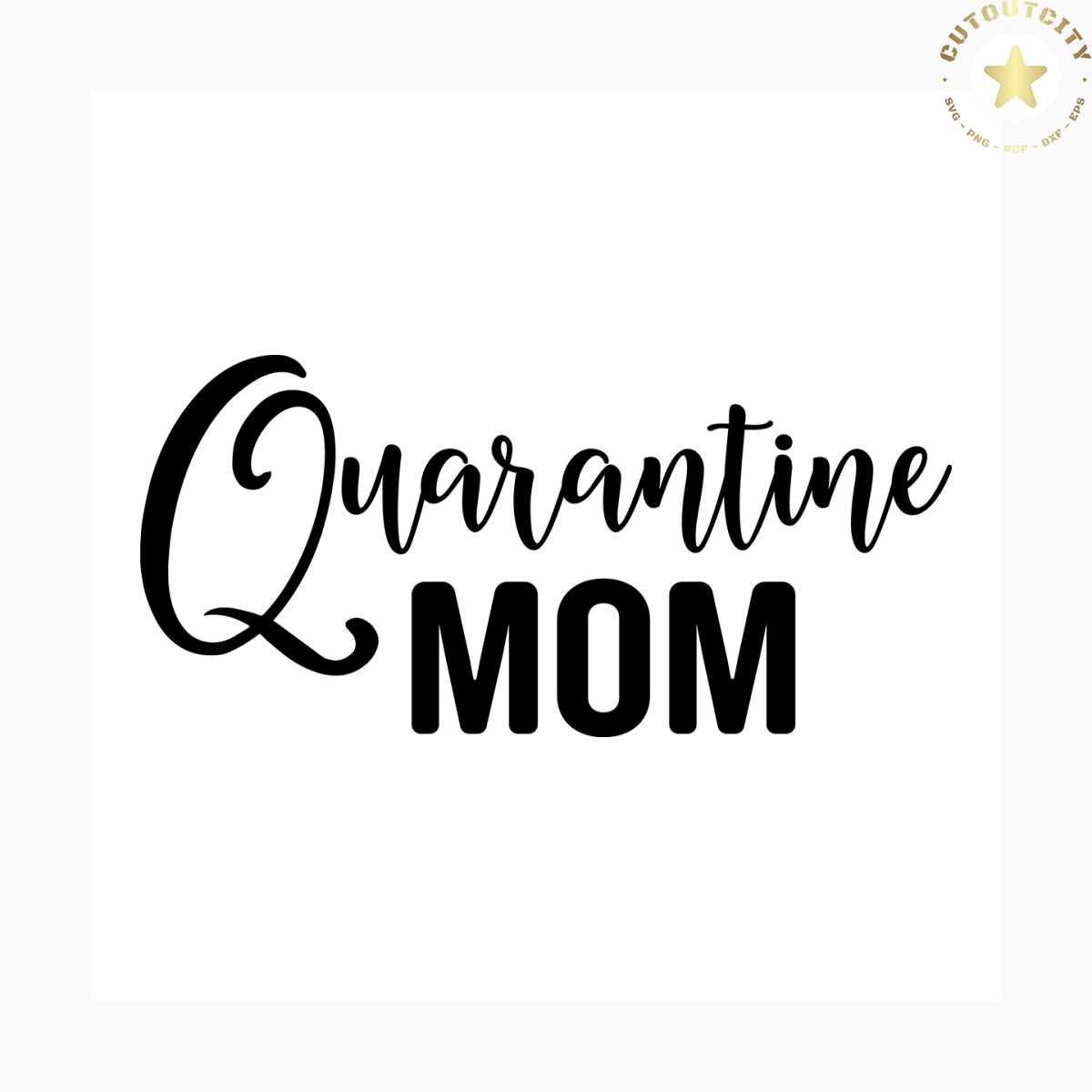 Quarantine mom svg free, mom svg, quarantined svg, instant d | Inspire ...