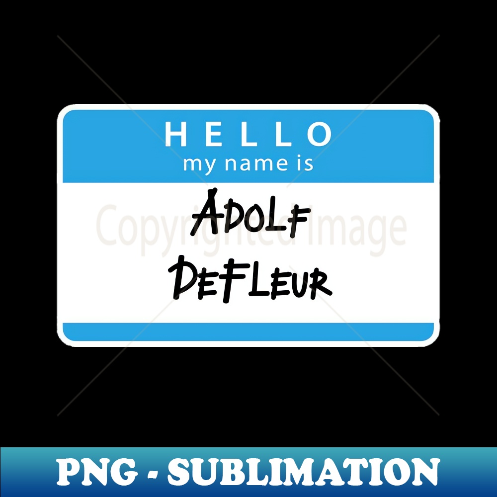 Adolf Defleur - Unique Sublimation PNG Download - Spice Up Y - Inspire Uplift