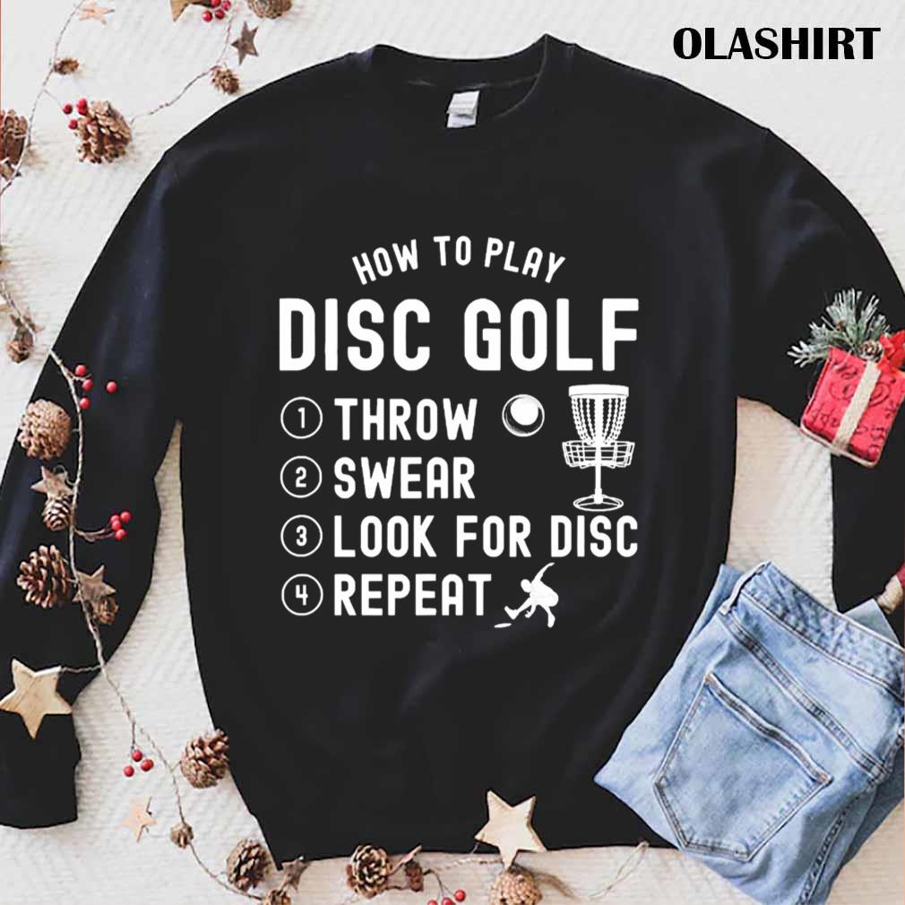 New How To Play Disc Golf Funny T-shirt , Trending Shirt - O | Inspire ...