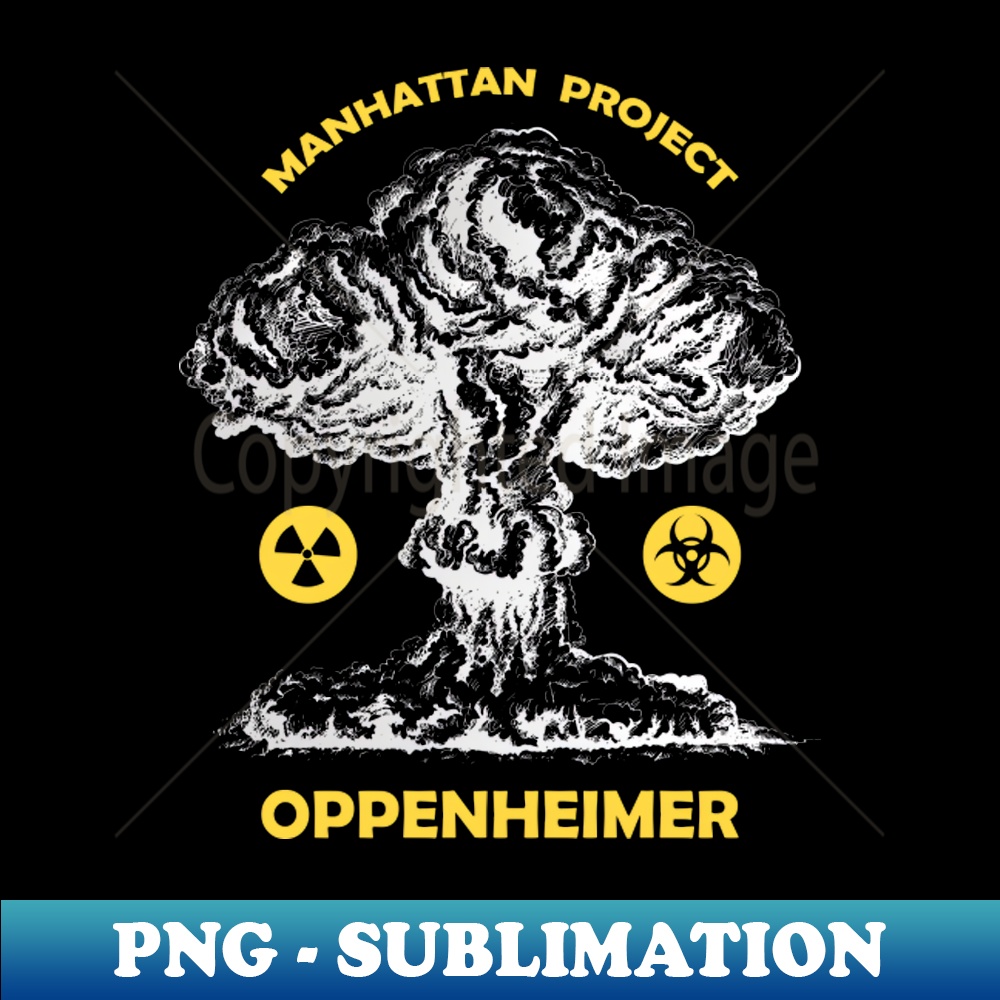 Oppenheimer Manhattan project - PNG Transparent Sublimation | Inspire ...