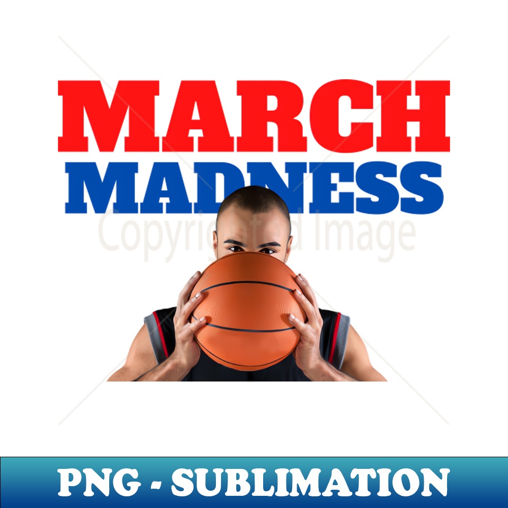March Madness - Aesthetic Sublimation Digital File - Unleash - Inspire Uplift