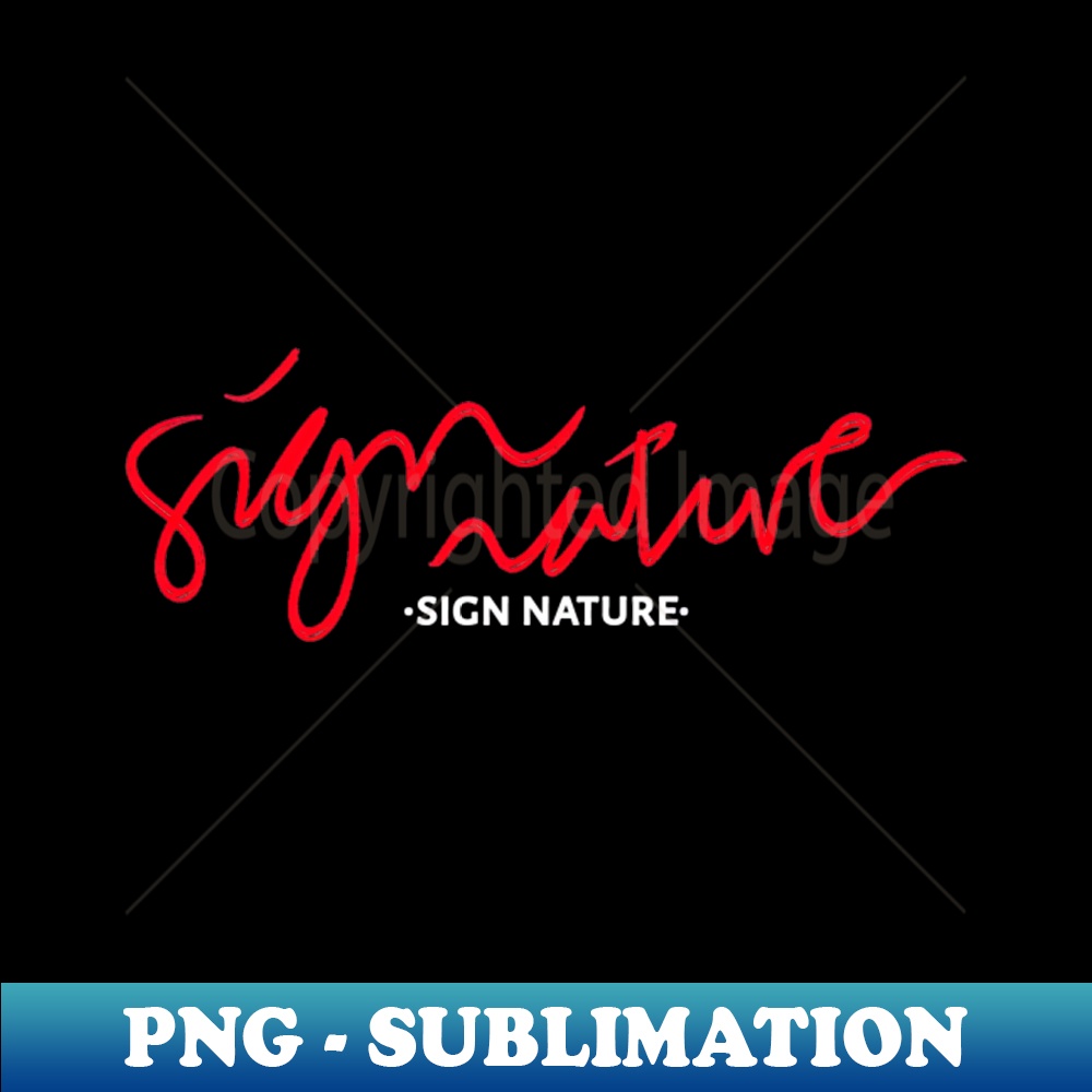 Sign nature - PNG Transparent Sublimation Design - Create wi - Inspire ...