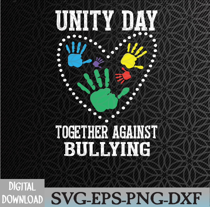 Together Against Bullying Orange Anti Bully Unity Day Svg, E | Inspire ...