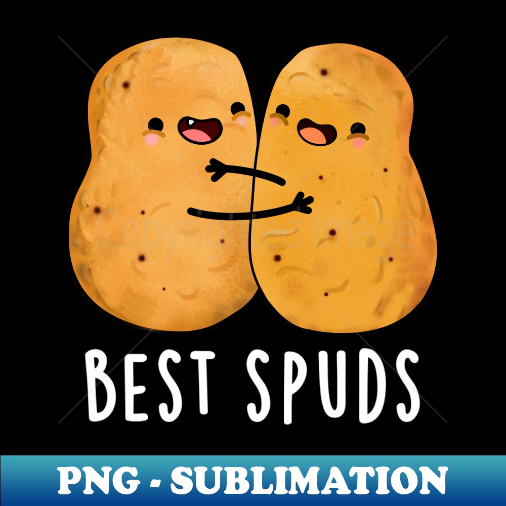 Best Spuds Cute Best Buddies Potato Pun - Instant PNG Sublim | Inspire ...