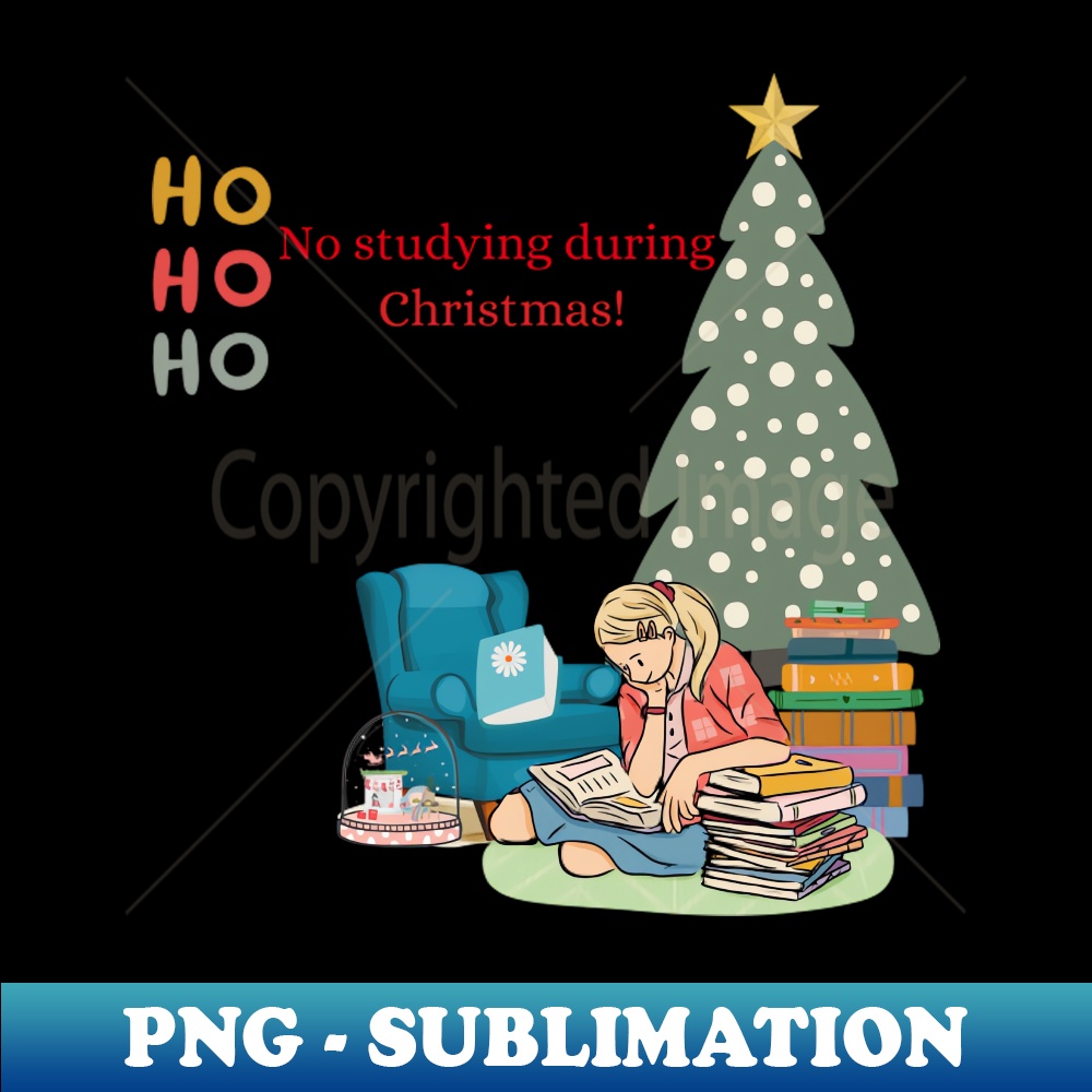 Christmas Break No Studying Allowed - High-Resolution PNG Su | Inspire Uplift