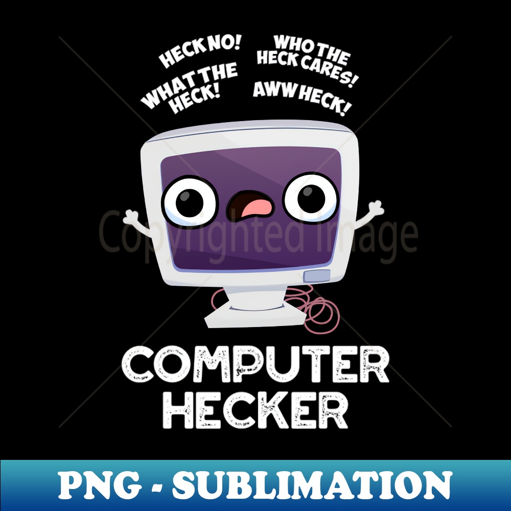Computer Hecker Funny Hacker Pun - PNG Transparent Sublimati | Inspire ...