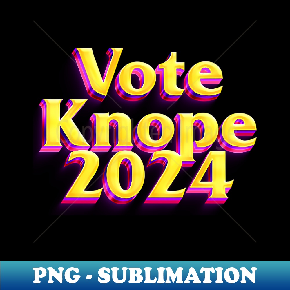 Vote Knope 2024 - High-Resolution PNG Sublimation File - Bri - Inspire ...