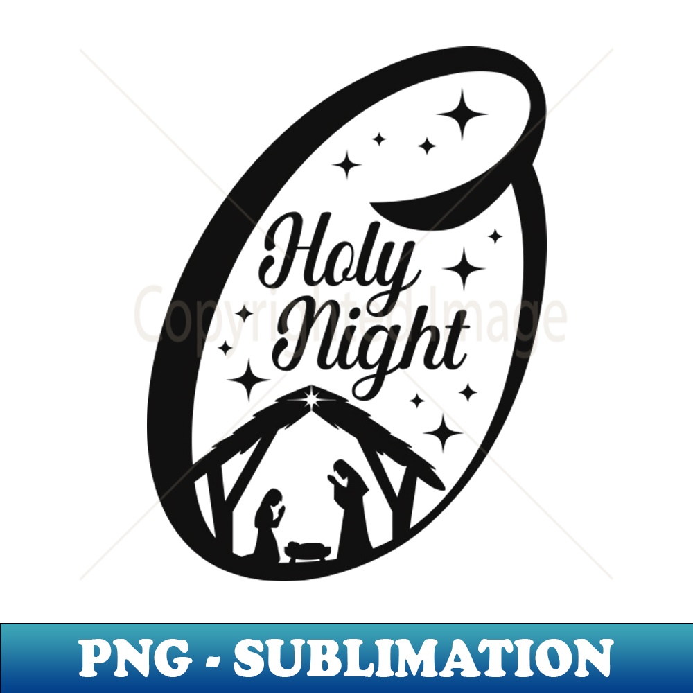 O holy night - PNG Transparent Sublimation File - Capture Im | Inspire ...