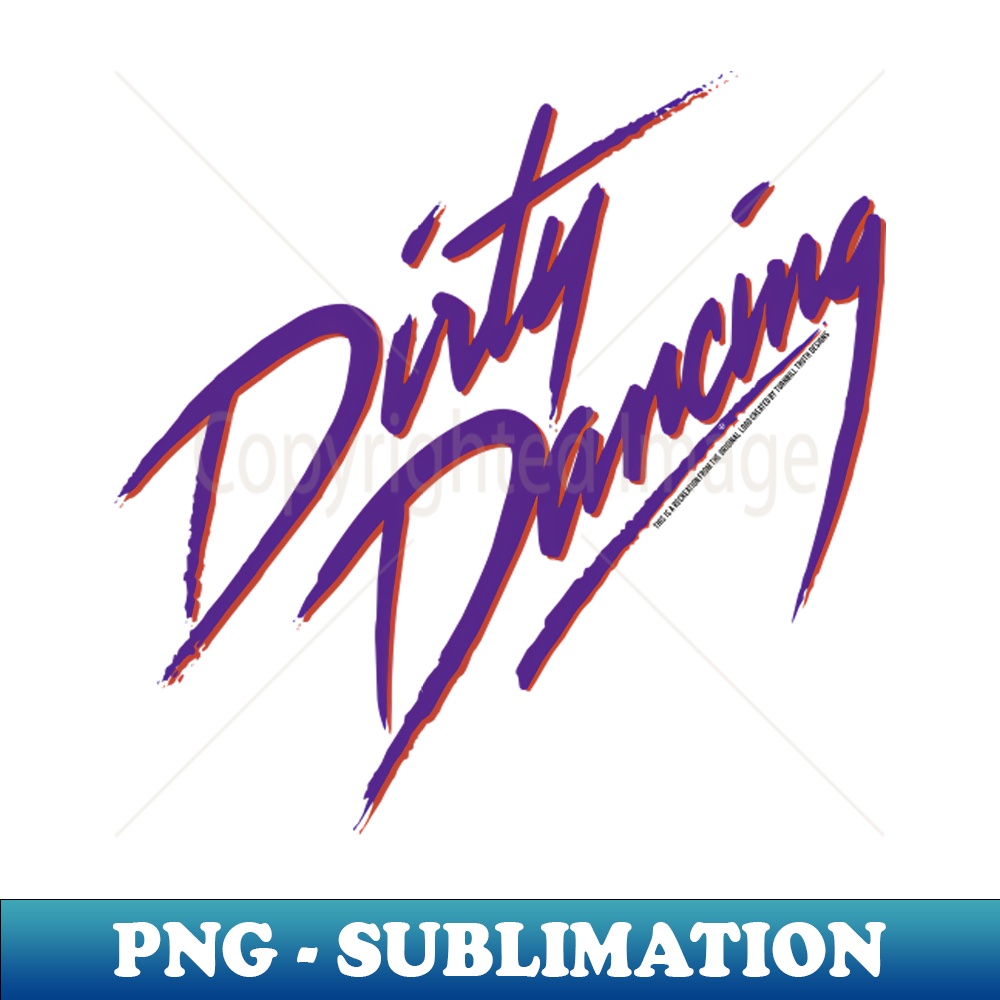 Dirty Dancing Original Logo - PNG Transparent Sublimation De | Inspire ...