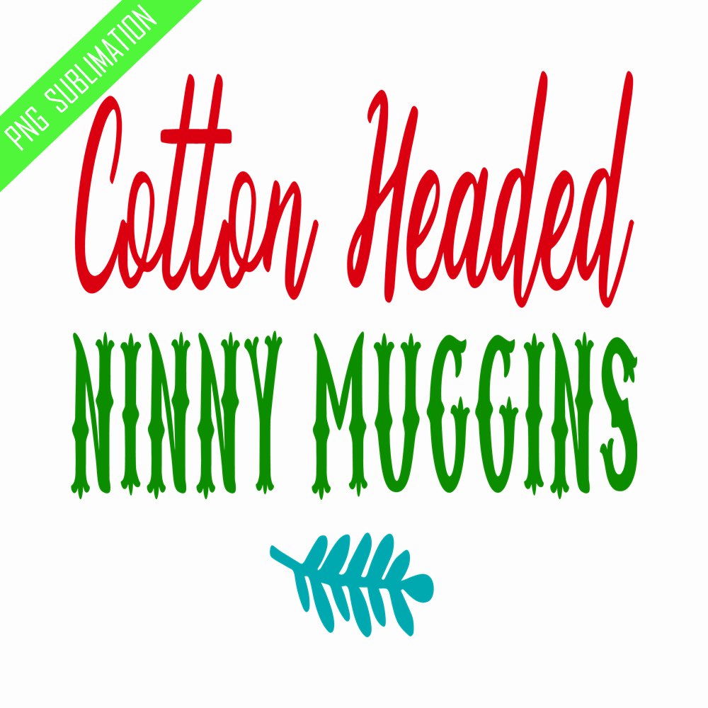 Cotton headed ninny muggins png - Inspire Uplift