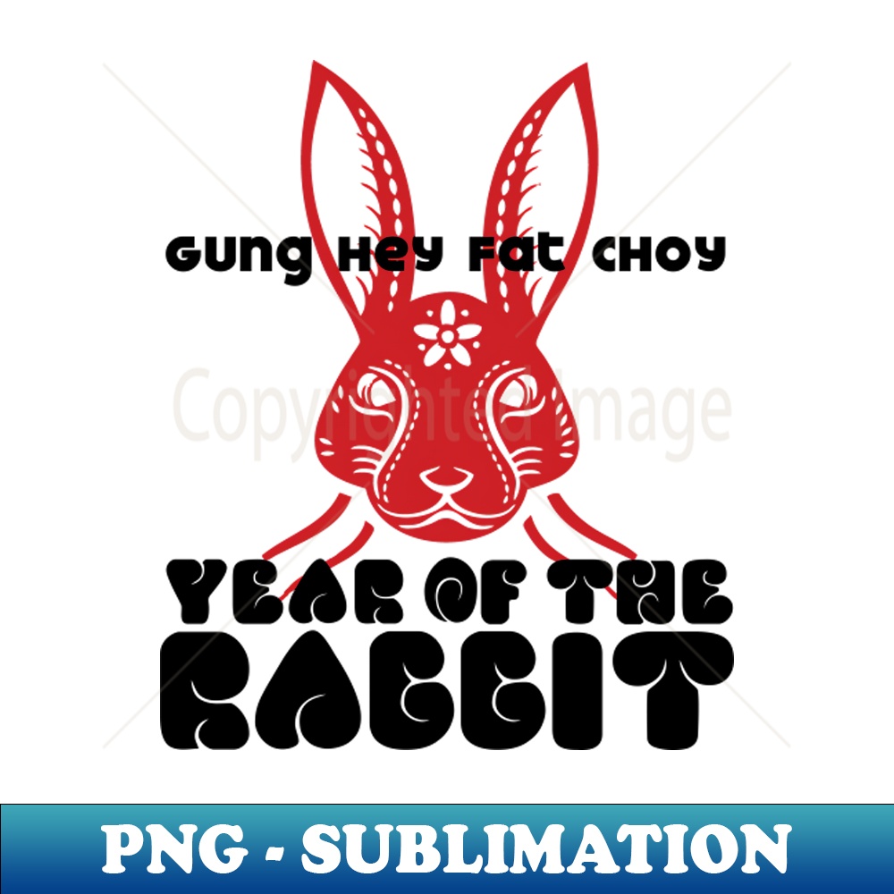 Chinese New Year Year of the Rabbit 2023 Gung Hay Fat Choy N | Inspire ...