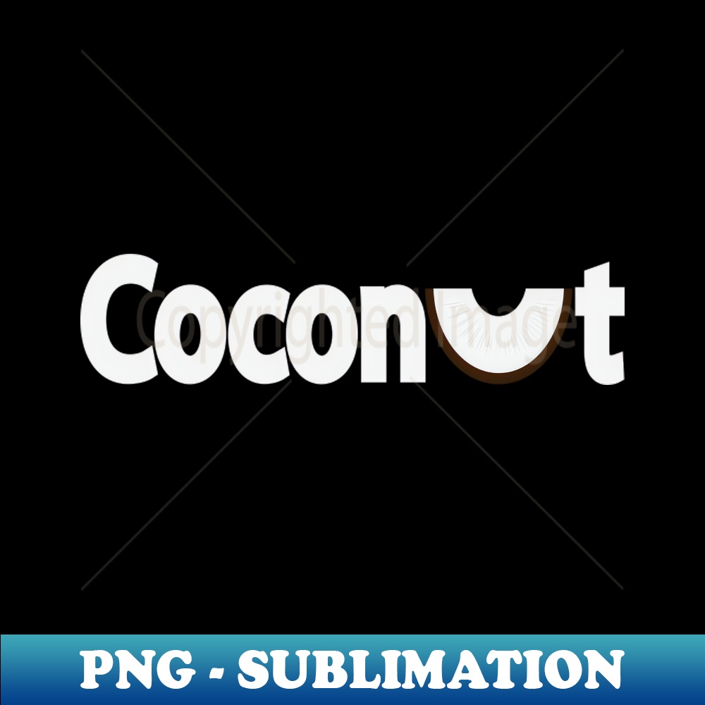 Coconut typography design - Aesthetic Sublimation Digital Fi | Inspire ...