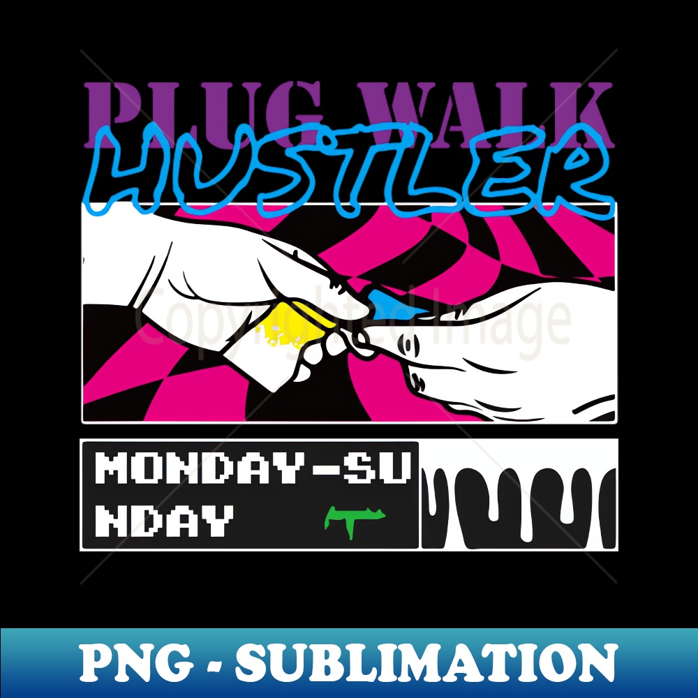 Plug walk hustler - Vintage Sublimation PNG Download - Captu | Inspire ...