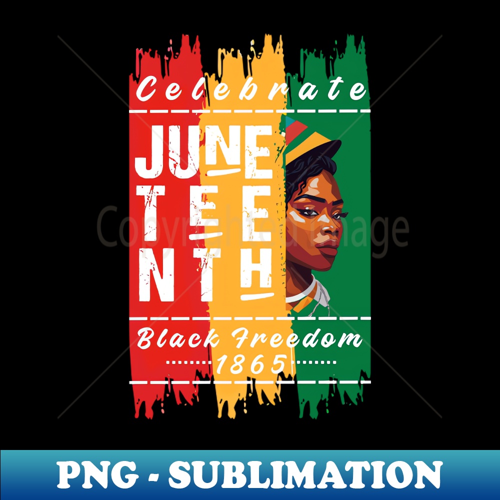 Celebrate Juneteenth 1865 - Elegant Sublimation PNG Download - Inspire ...