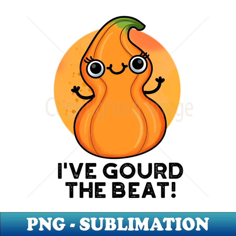 Ive Gourd The Beat Cute Veggie Pun - Instant Sublimation Dig - Inspire ...