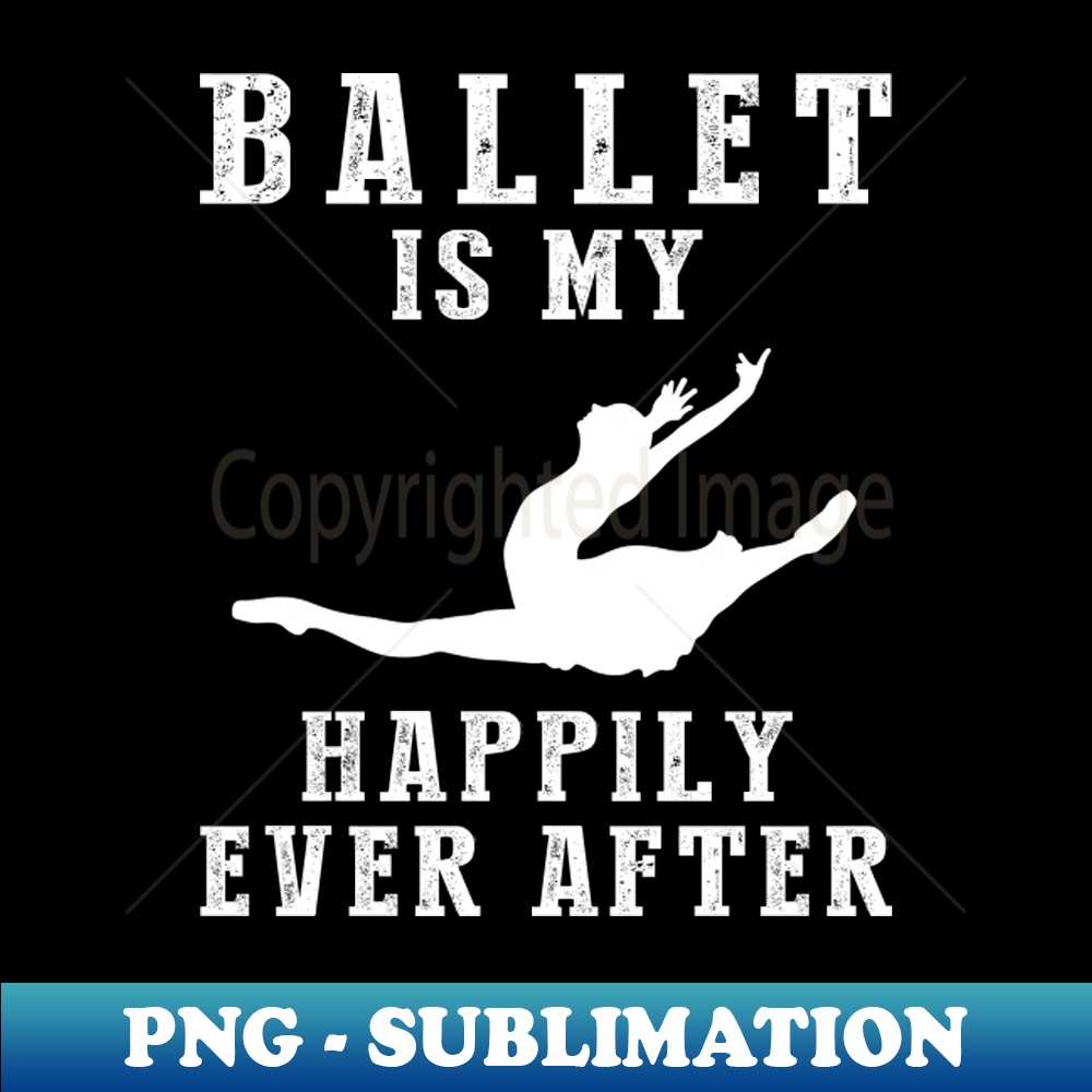 Ballet-2 Enthusiasts Happily Ever After Tee - Dance Laugh Re | Inspire ...