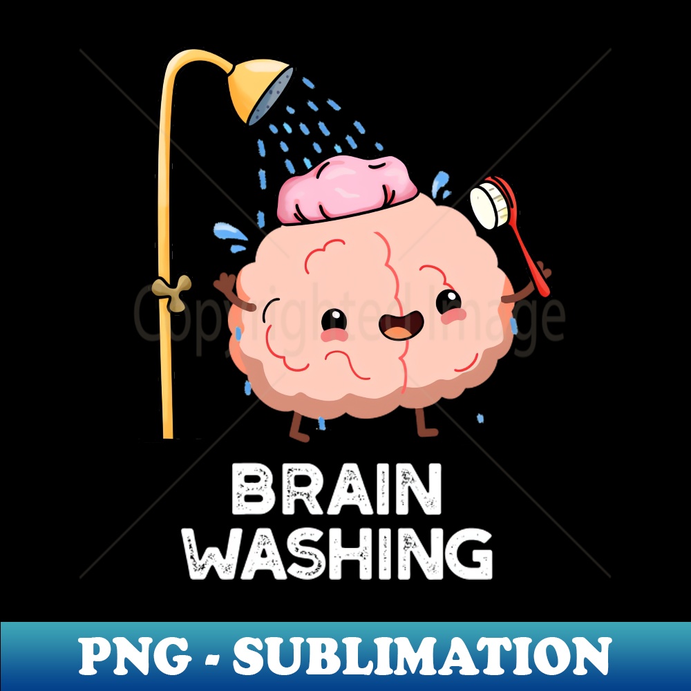 Brain Washing Funny Brain Anatomy Pun - High-Resolution PNG | Inspire ...