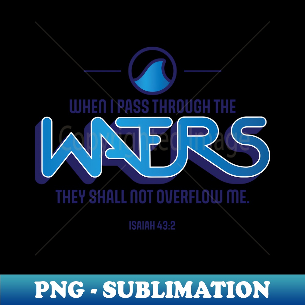 Pass through Water - Aesthetic Sublimation Digital File - Br | Inspire ...