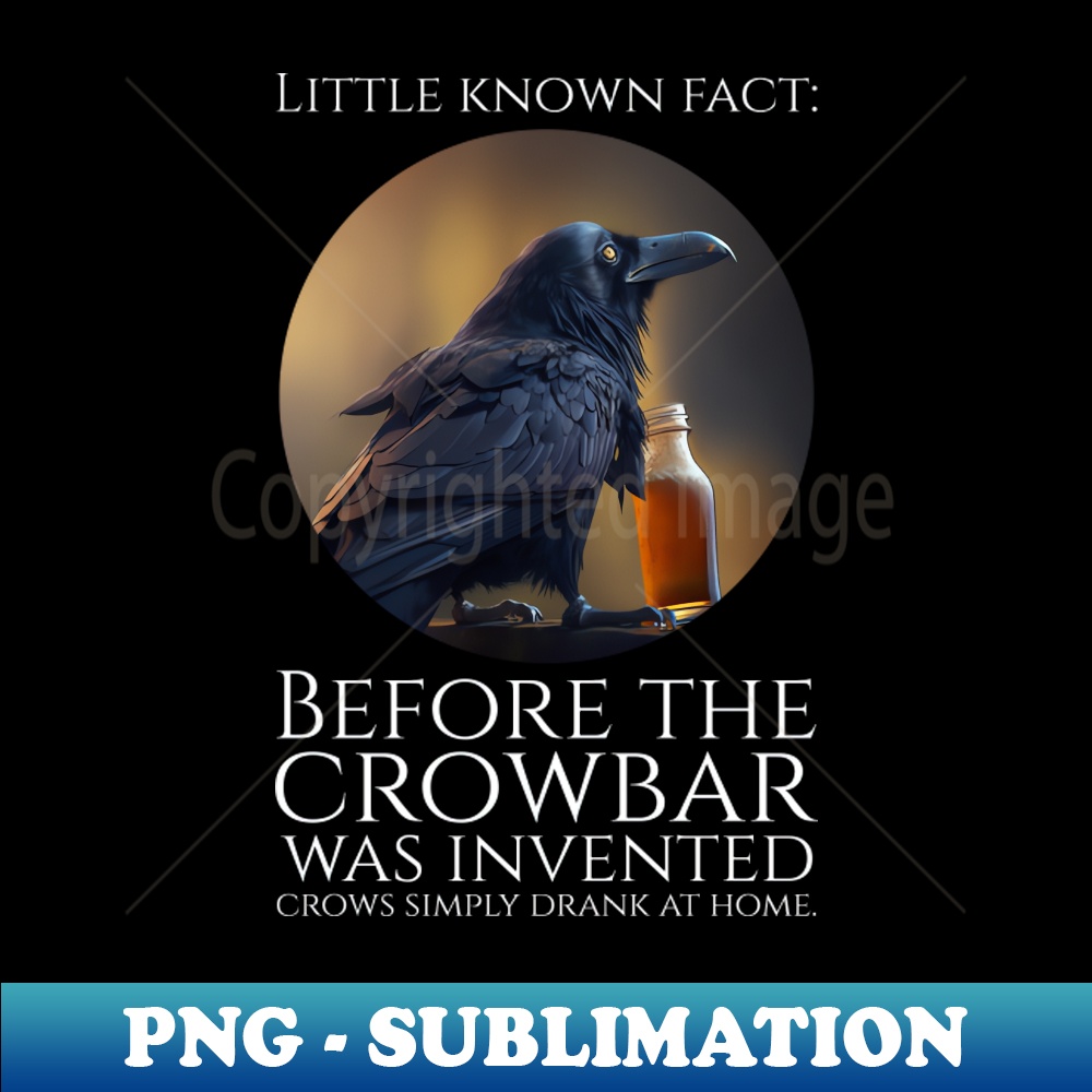 Beer Lover - Crowbar - Funny Beer Drinking Crow Meme - PNG T | Inspire ...