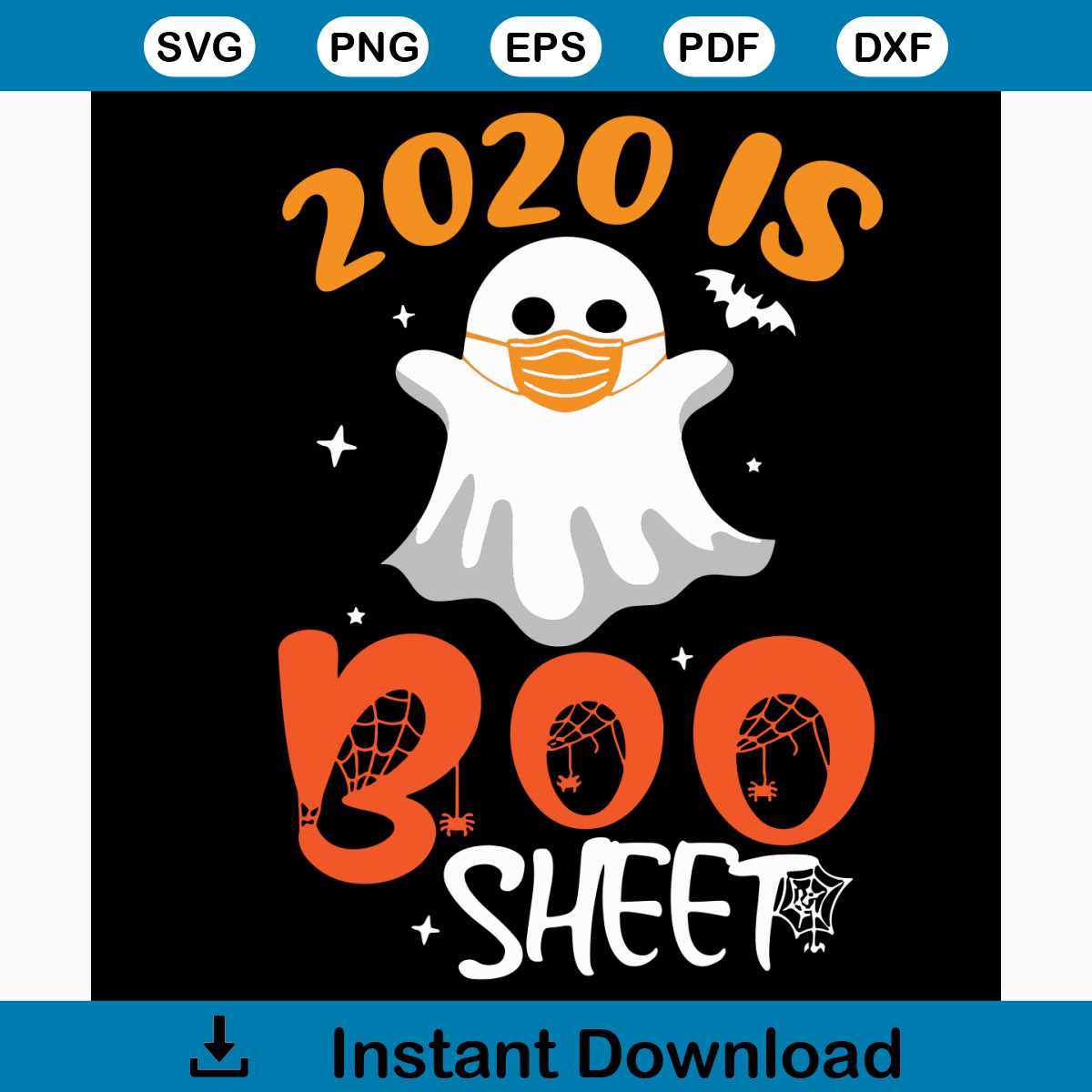 2020 is Boo sheet svg, Boo svg, Boo sheet svg, Boo Boo svg, - Inspire ...