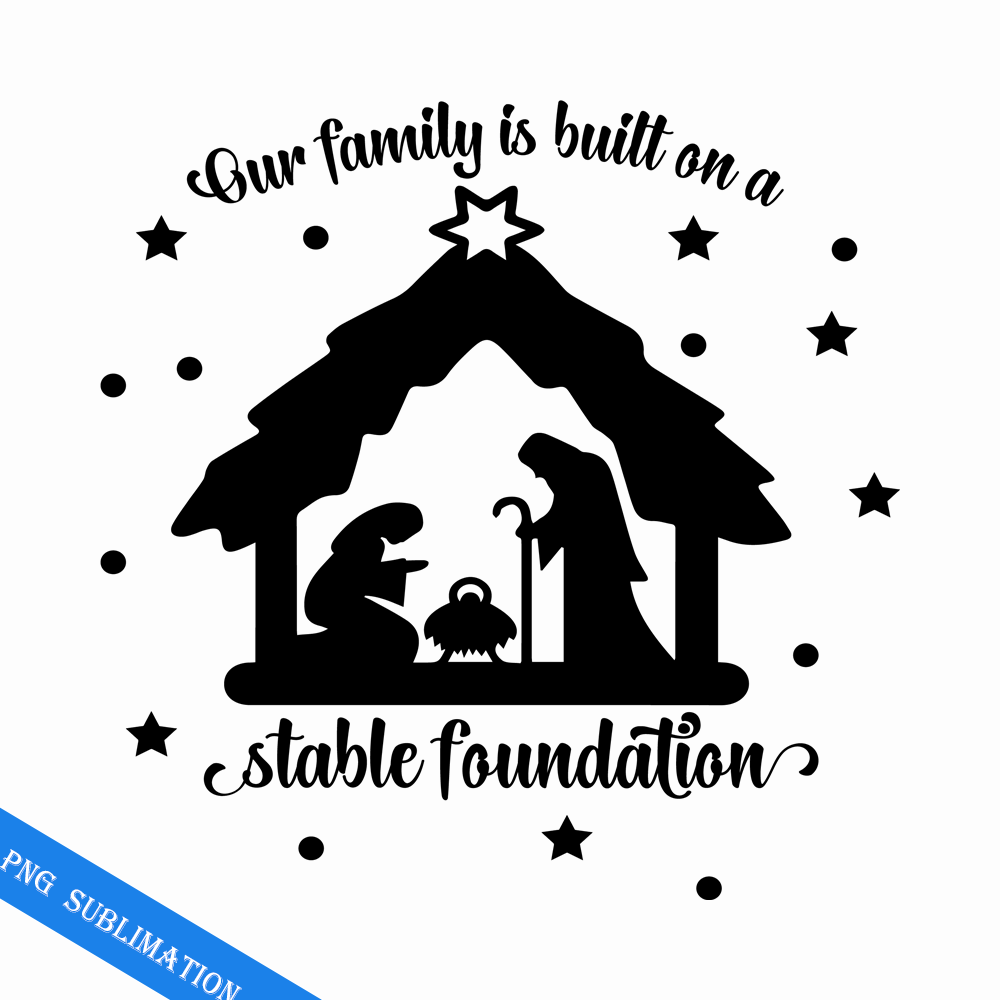 Our family is built on a stable foundation png | Inspire Uplift