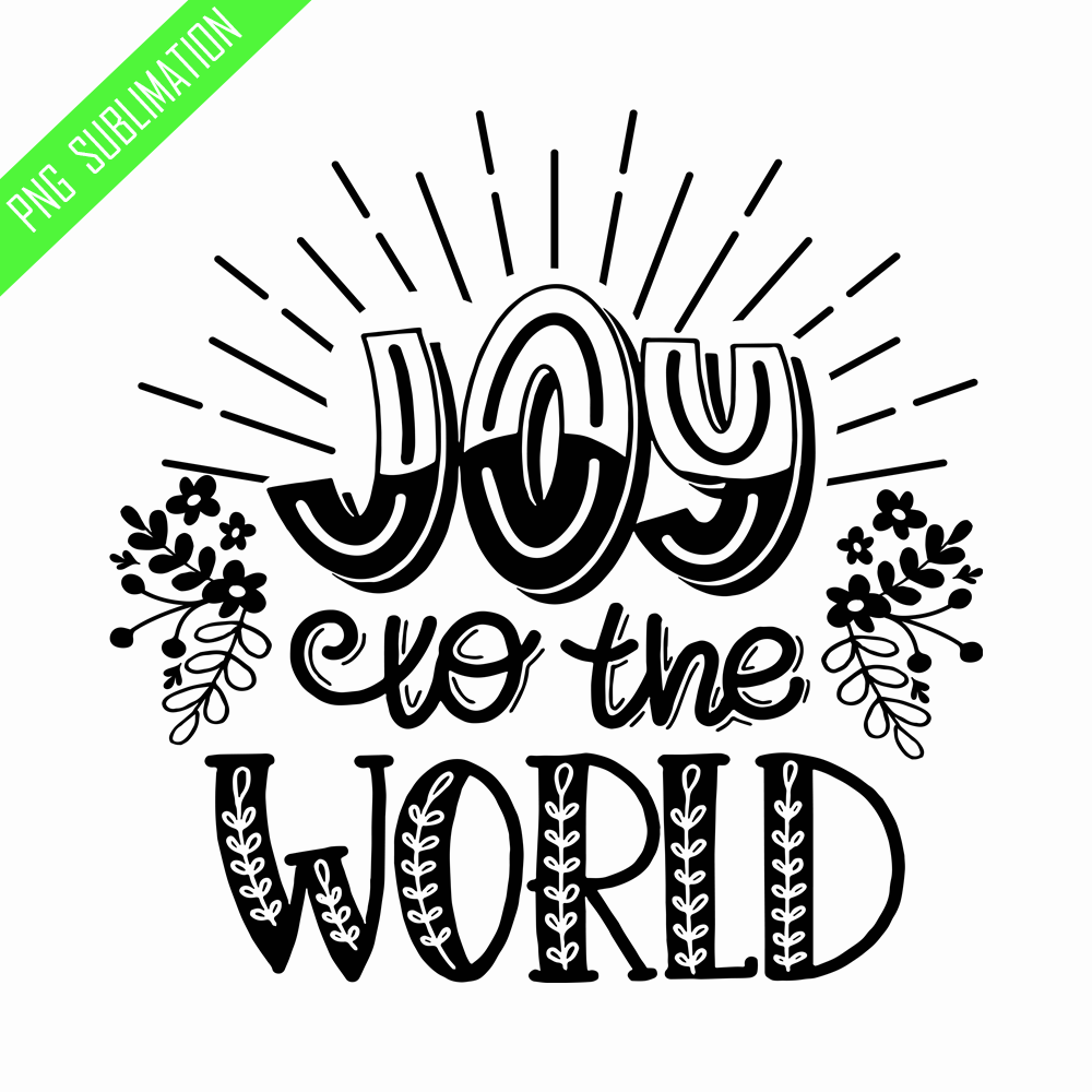Joy to the world png - Inspire Uplift