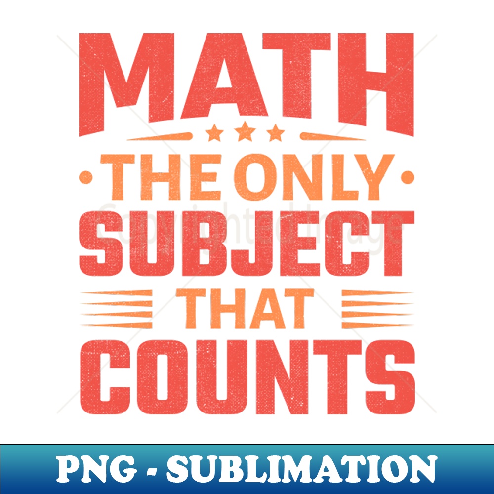 Math the Only Subject That Counts - Aesthetic Sublimation Di - Inspire ...