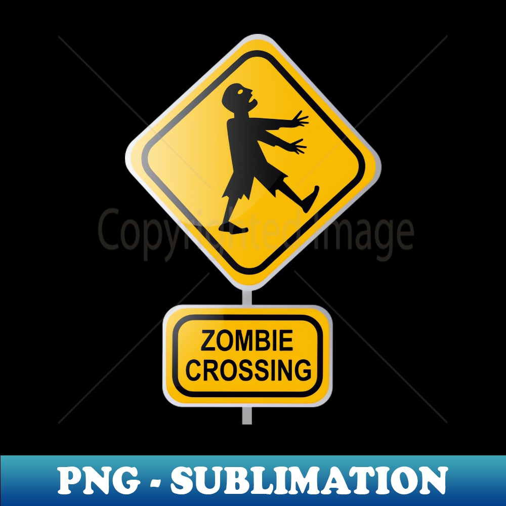 Zombie Crossing sign - Instant PNG Sublimation Download - Pe | Inspire ...