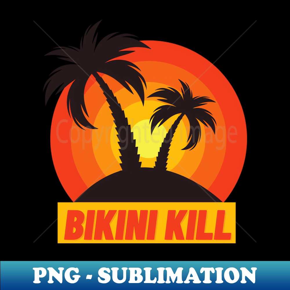 bikini kill - Unique Sublimation PNG Download - Instantly Tr - Inspire ...