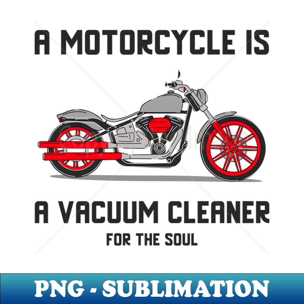 A motorcycle is a vacuum cleaner for the soul - High-Resolut | Inspire ...