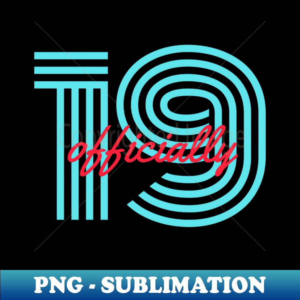 19th birthday 19th birthday - PNG Sublimation Digital Downlo | Inspire ...