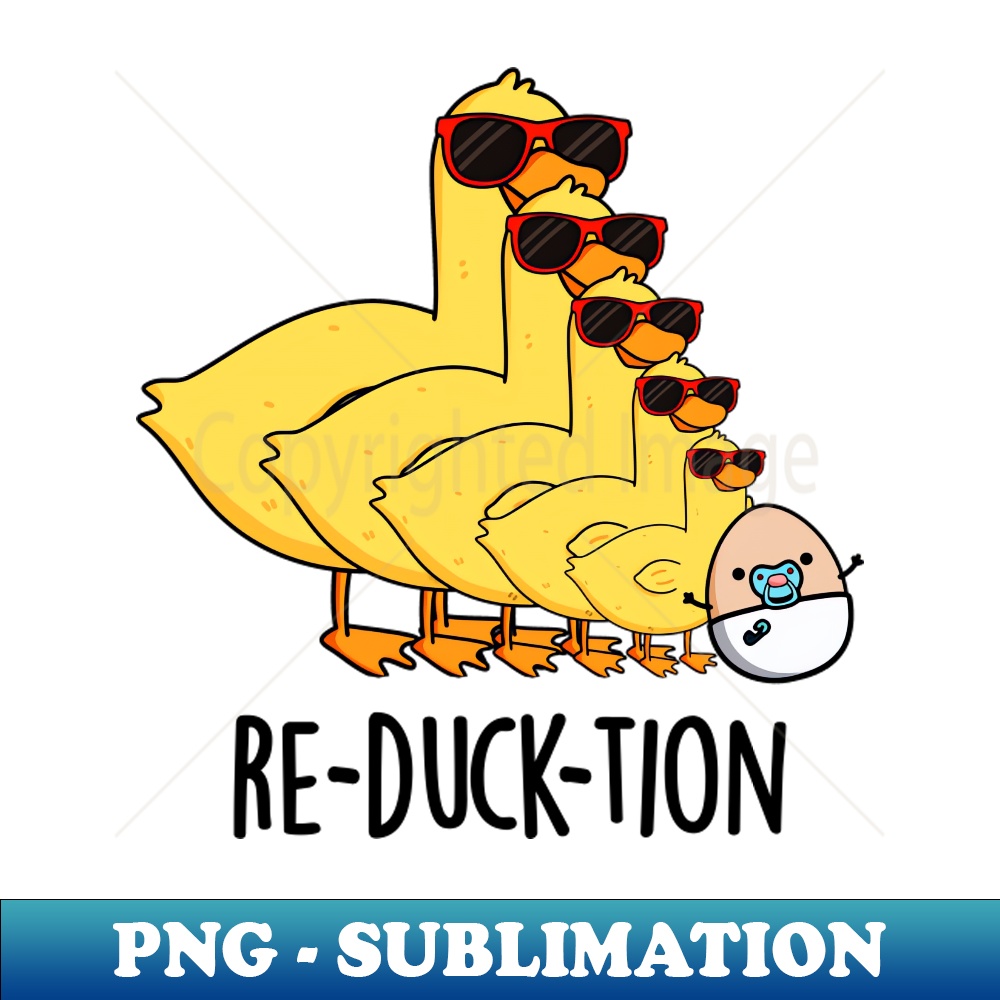 Re-duck-tion Cute Animal Duck Pun - Premium Sublimation Digi | Inspire Uplift