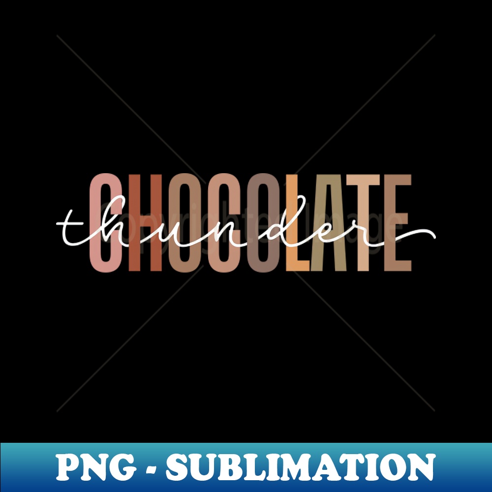 Chocolate Thunder - High-Resolution PNG Sublimation File - V | Inspire ...