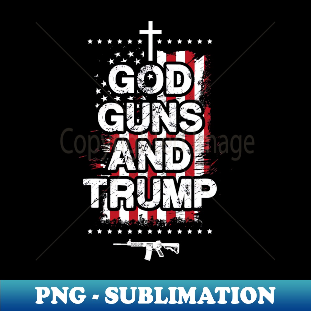 God Guns and Trump 2nd Amendment Pro Gun USA Flag - Special | Inspire ...