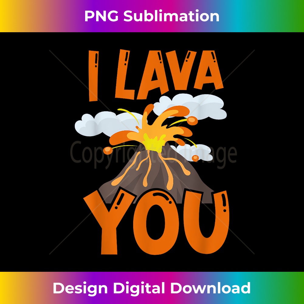 I Lava You Funny Valentines Day Lava Lover Volcano Apparel - | Inspire ...