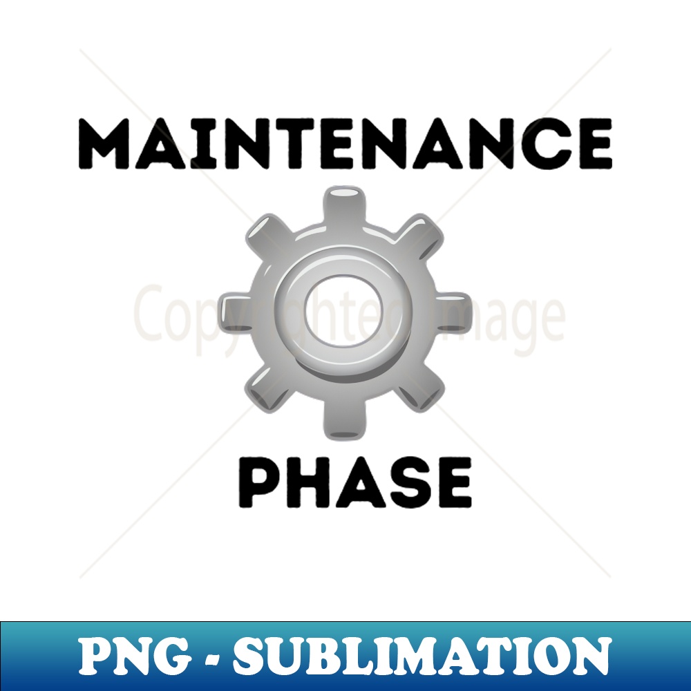 maintenance phase - PNG Transparent Digital Download File fo - Inspire ...
