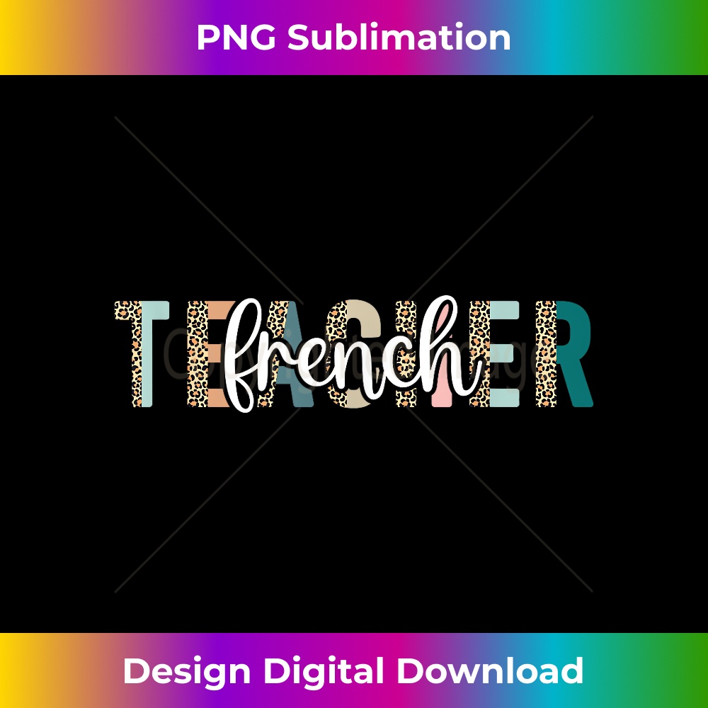 French Teacher - Teacher Appreciation Leopard Print - Chic S - Inspire ...