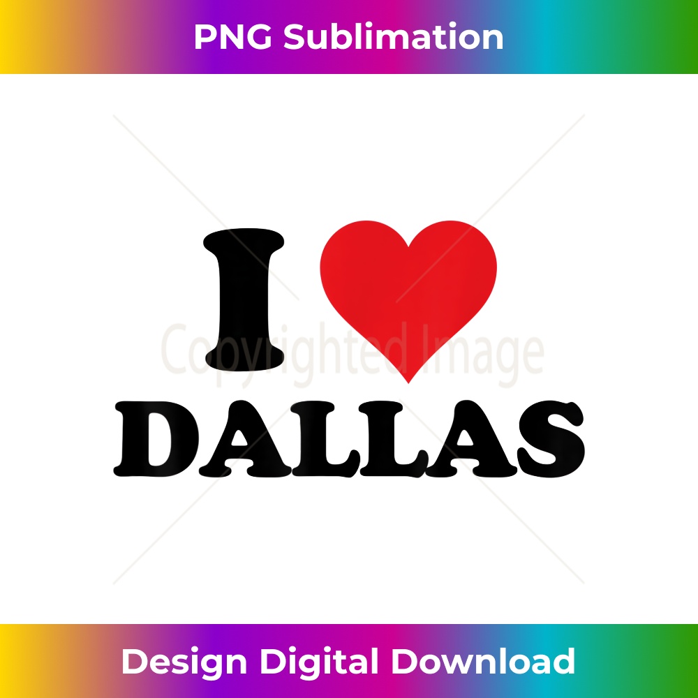 I Heart Dallas First Name I Love Personalized Stuff - Innova | Inspire ...