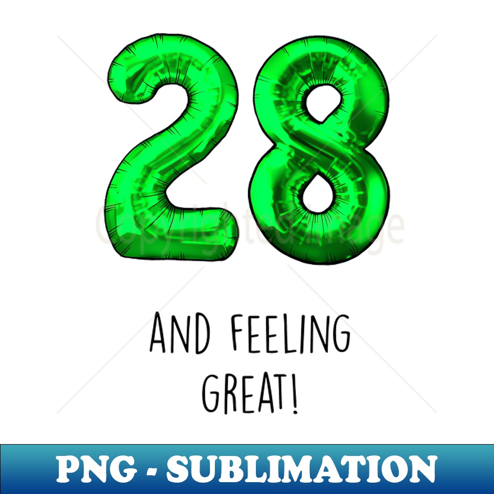 28 Feeling Great - PNG Transparent Sublimation Design - Vibr - Inspire ...