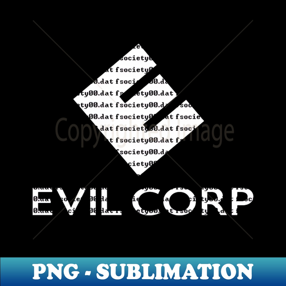 Mr Robot Evil Corp fsociety00dat - High-Resolution PNG Subli | Inspire Uplift
