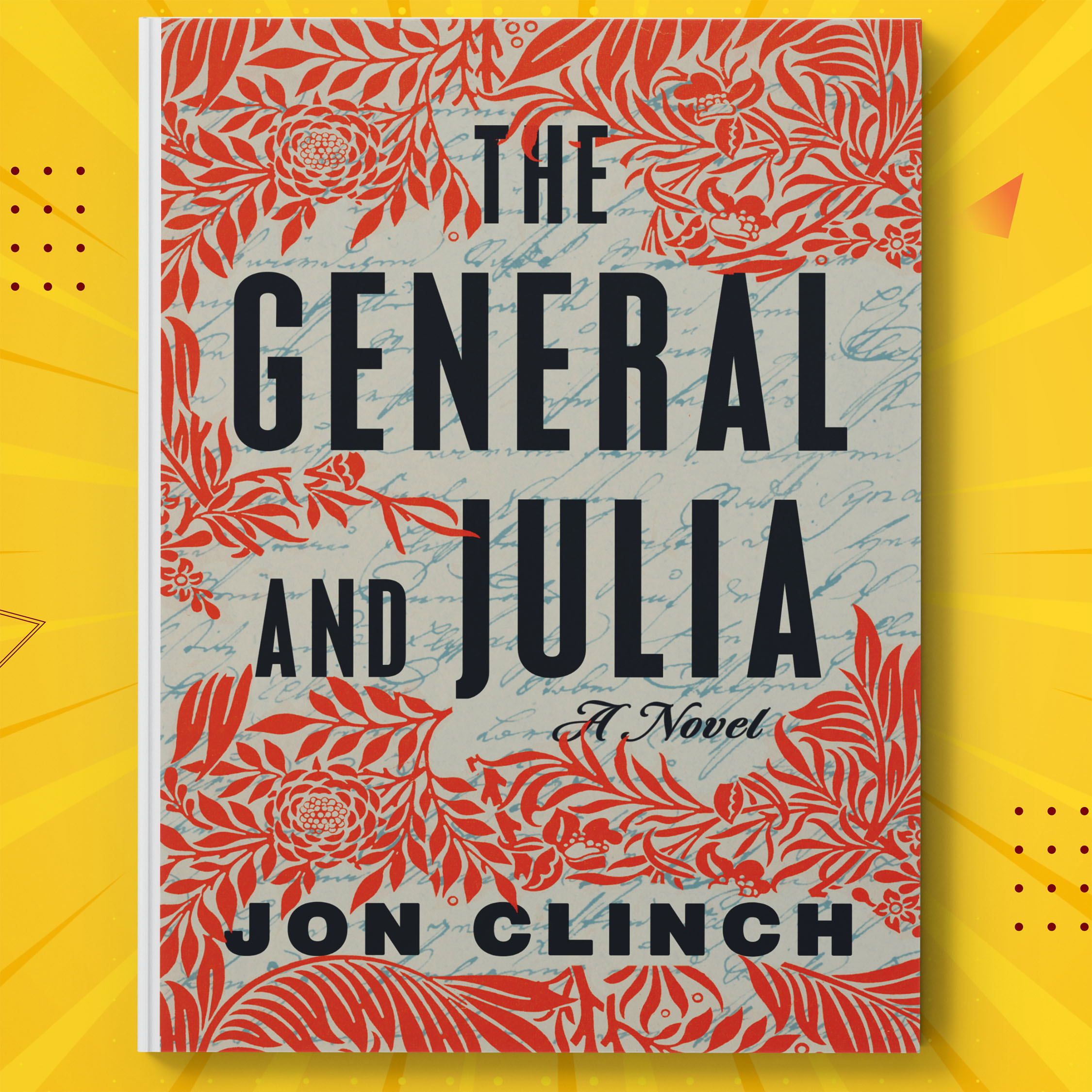 The General and Julia by Jon Clinch - Inspire Uplift